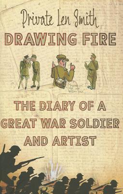 Drawing Fire: The diary of a Great War soldier and artist – Kitabay