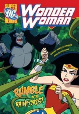 Rumble in the Rainforest (DC Super Heroes. Wonder Woman) – Kitabay