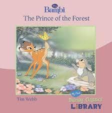 Disney Bambi : The Prince of the Forest (My First Disney Classics Libr – Kitabay
