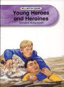 Young Heroes and Heroines – Kitabay