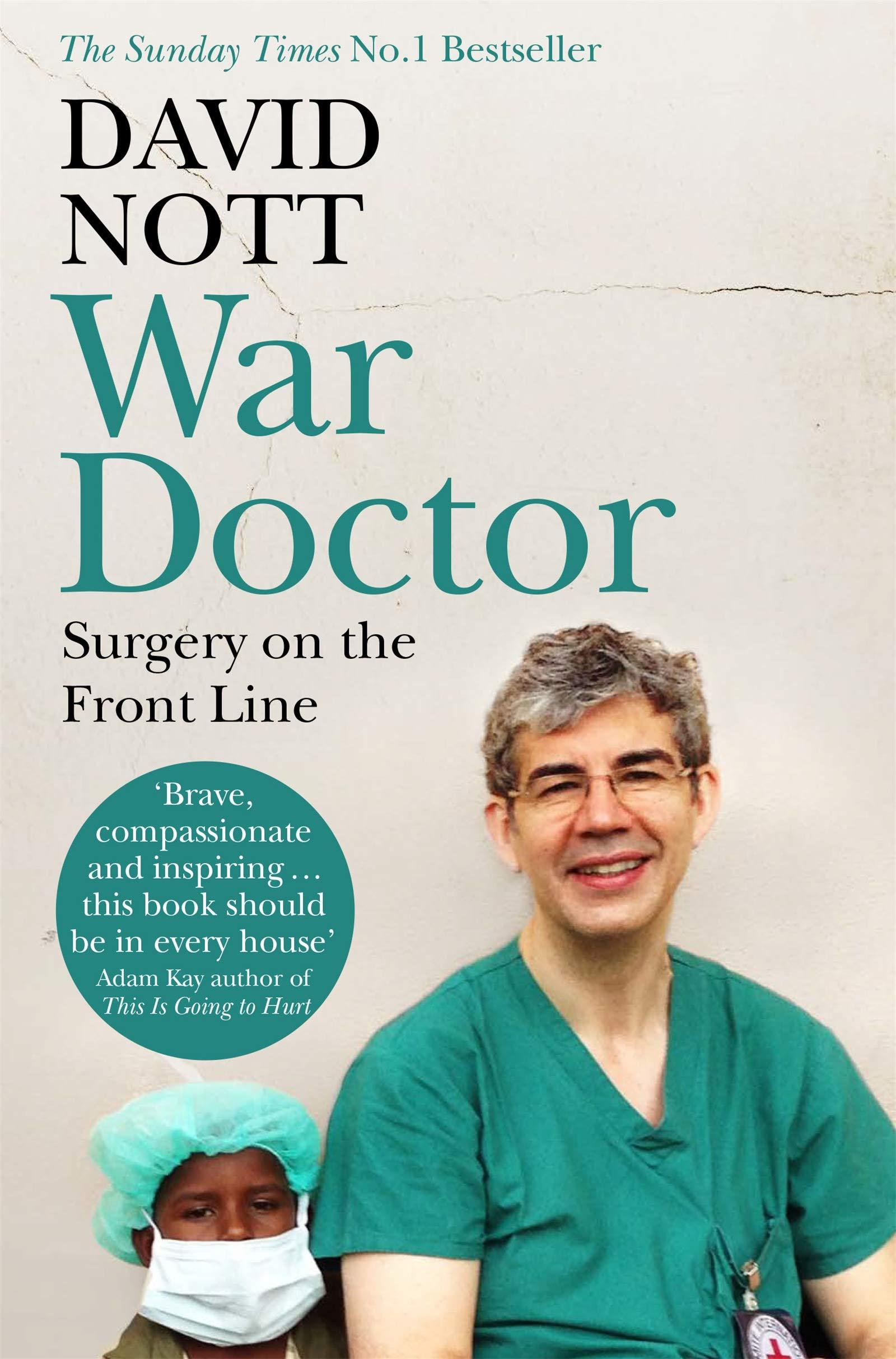 War Doctor: Surgery on the Front Line – Kitabay