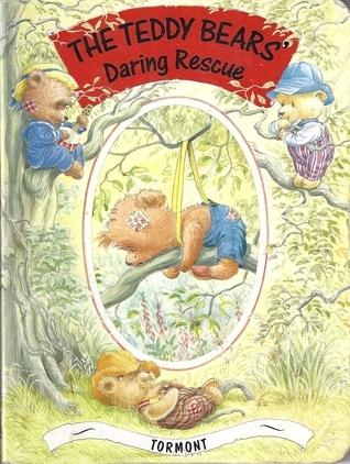 The Teddy Bears' Daring Rescue (Teddy Bears Adventure Books) – Kitabay