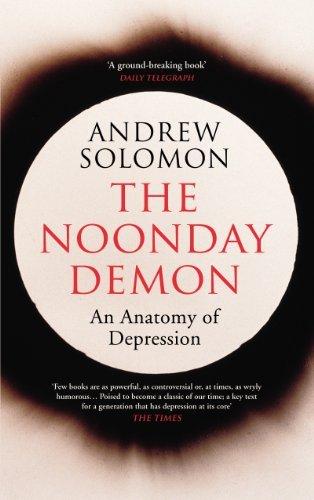 The Noonday Demon: An Anatomy of Depression – Kitabay