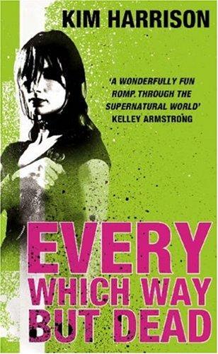 Every Which Way But Dead (The Hollows, #3) – Kitabay