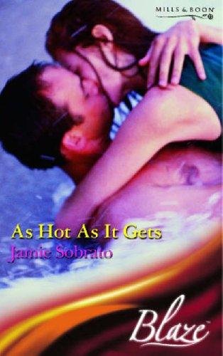 As Hot as It Gets (Blaze Romance) – Kitabay