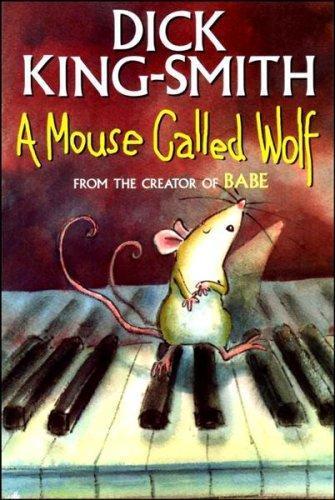 A Mouse Called Wolf – Kitabay
