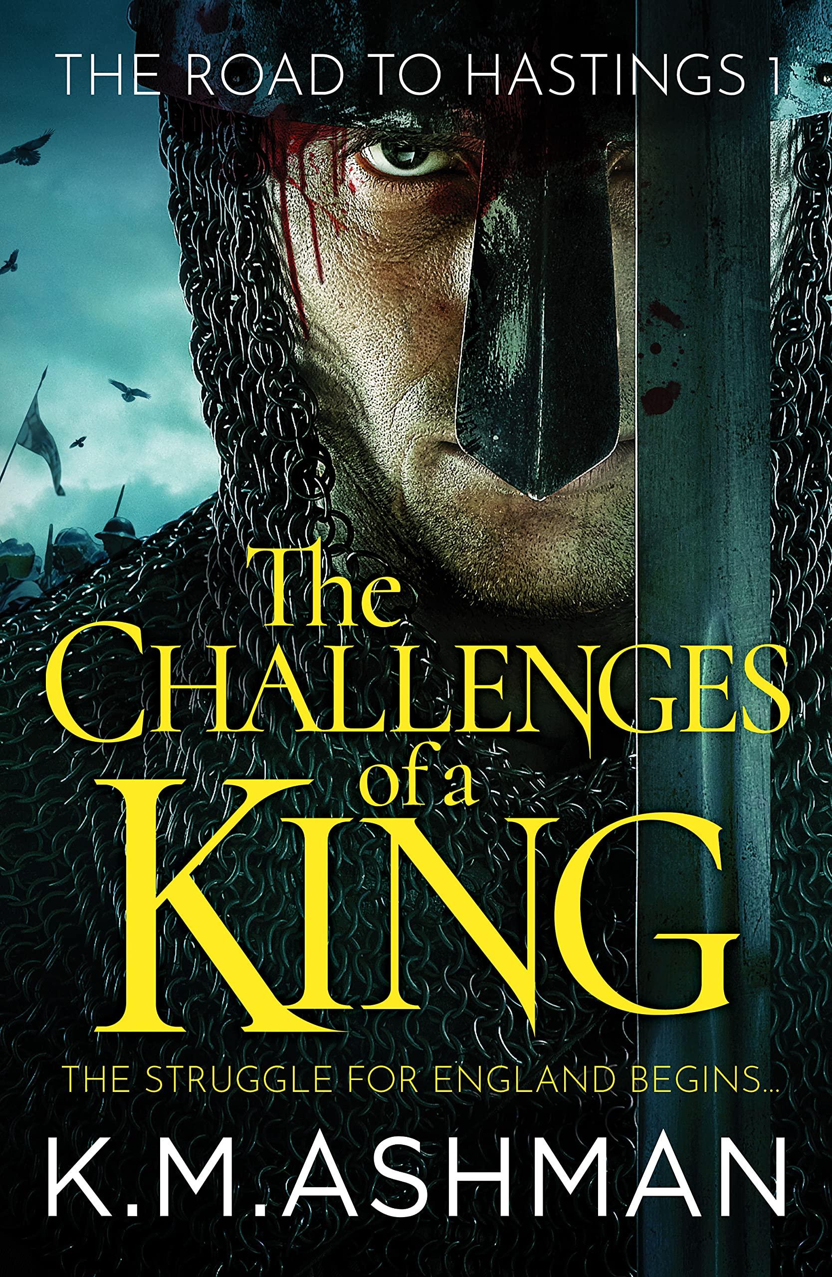 The Challenges of a King (The Road to Hastings, #1) – Kitabay