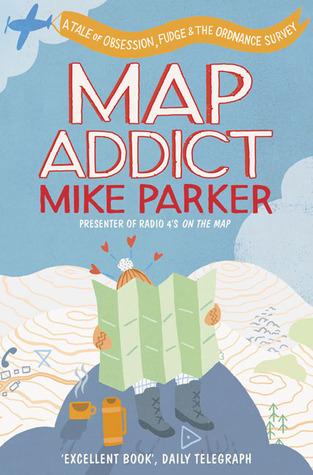 Map Addict: The Bestselling Tale of an Obsession – Kitabay