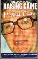 Raising Caine: The Authorized Biography of Michael Caine – Kitabay
