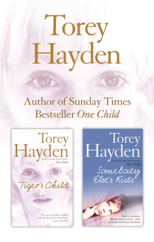Torey Hayden Box Set: One Child / Tiger's Child / Just Another Kid ...