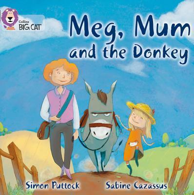 Meg, Mum and the Donkey: Band 02B/Red B (Collins Big Cat) – Kitabay