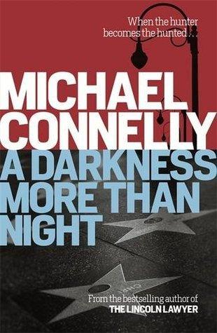 A Darkness More Than Night (Harry Bosch Series) (Terry Mccaleb 2) – Kitabay