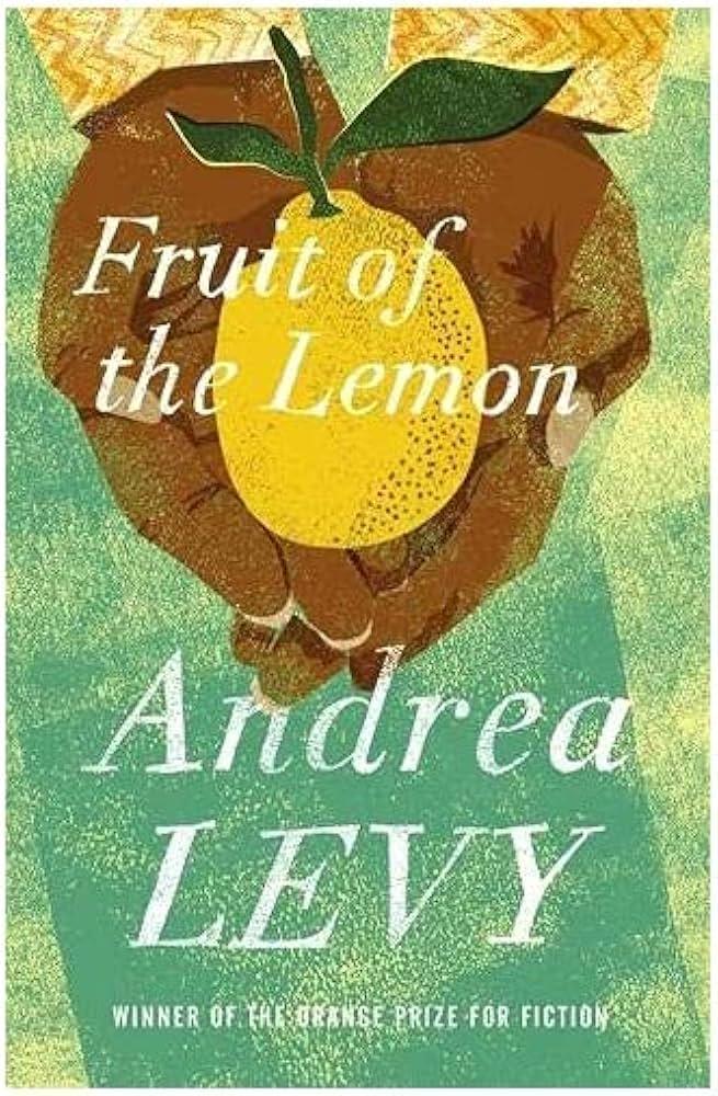 Fruit of the Lemon: Andrea Levy – Kitabay