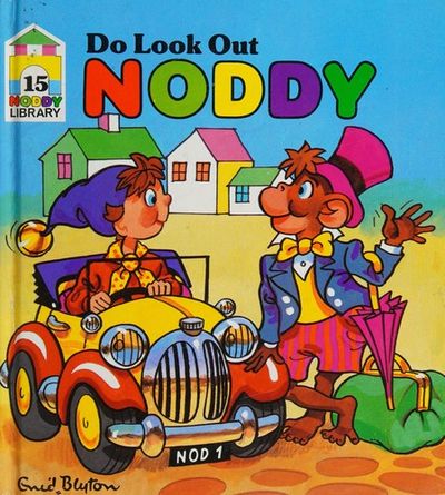 Do look out Noddy – Kitabay