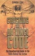 Cracking the Da Vinci Code : The Unauthorized Guide to the Facts Behin ...