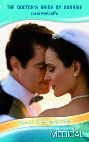 The Doctor's Bride By Sunrise (Medical Romance) – Kitabay