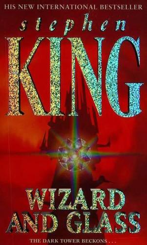 The Dark Tower: Wizard and Glass – Kitabay