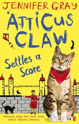 Atticus Claw Settles a Score (Atticus Claw - World's Greatest Cat – Kitabay